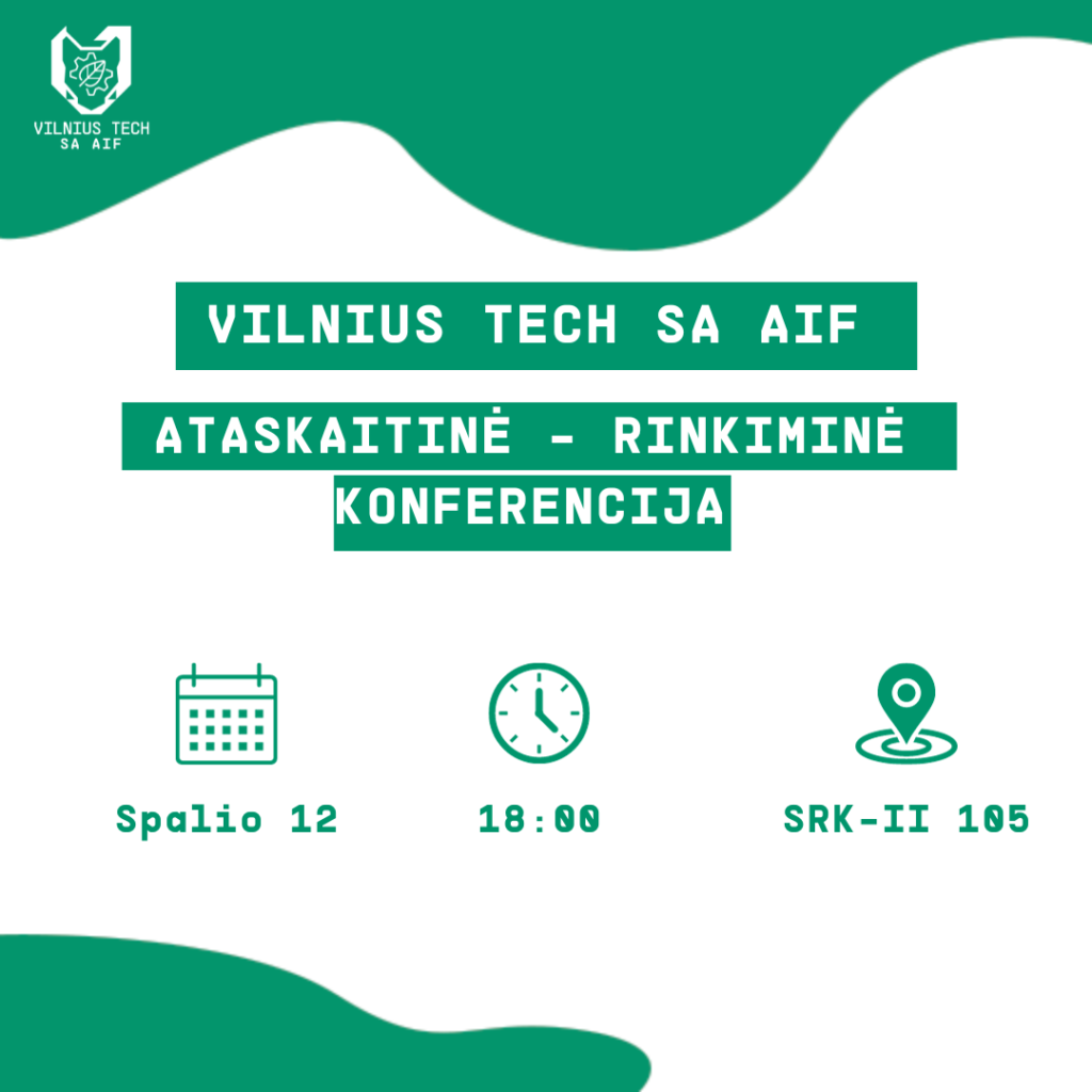 VILNIUS TECH SA AIF ATASKAITINĖ - RINKIMINĖ KONFERENCIJA - VILNIUS TECH SA