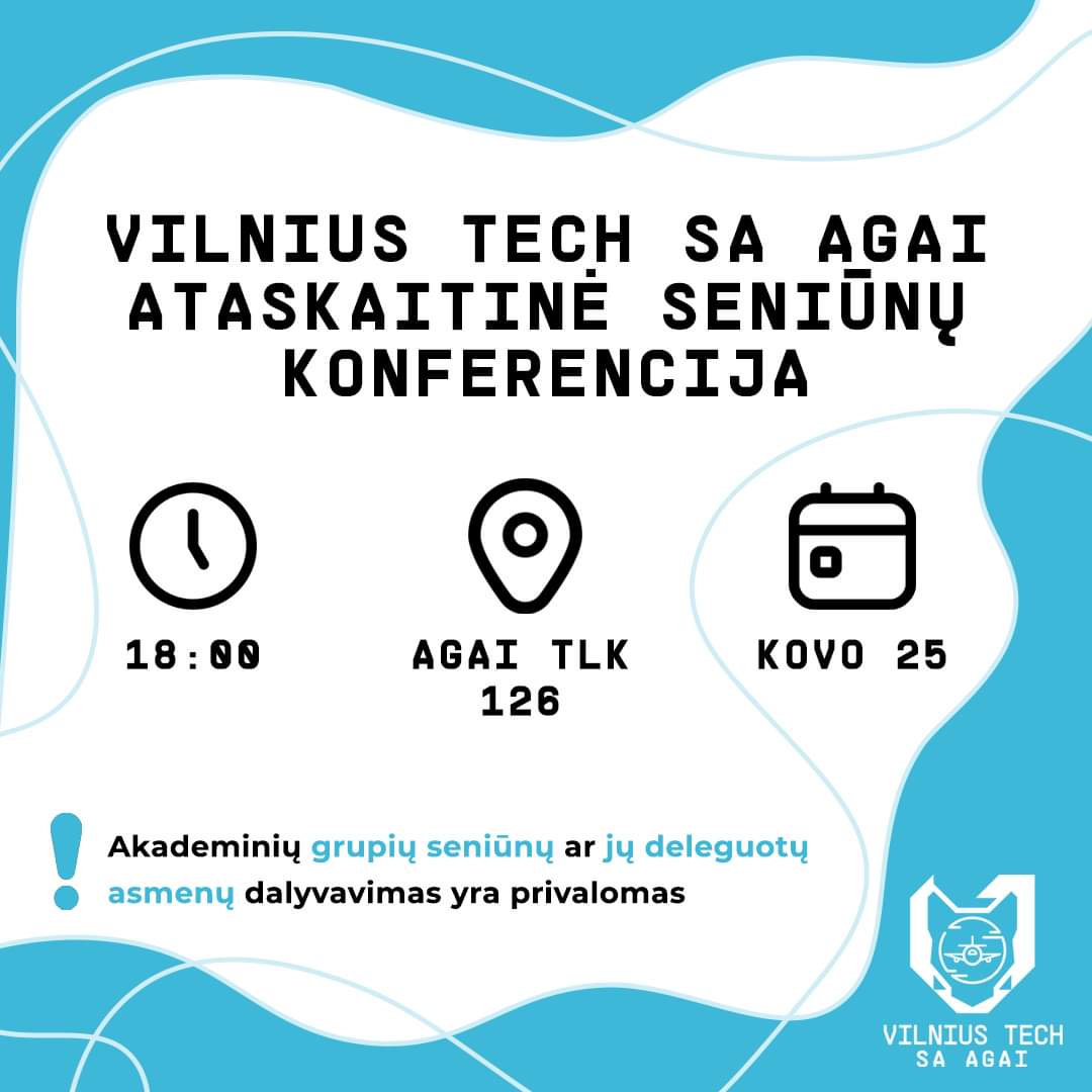 VILNIUS TECH SA AGAI ataskaitinė seniūnų konferencija - VILNIUS TECH SA