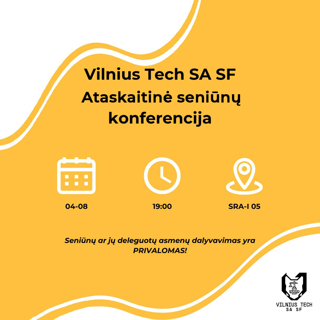 VILNIUS TECH SA SF Ataskaitinė seniūnų konferencija - VILNIUS TECH SA