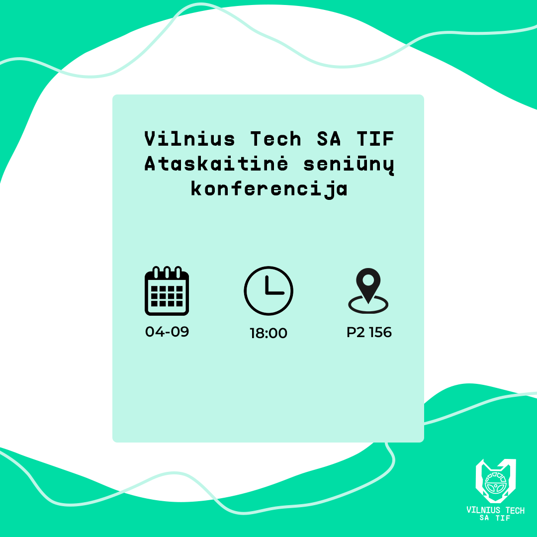 VILNIUS TECH SA TIF ataskaitinė seniūnų konferencija - VILNIUS TECH SA