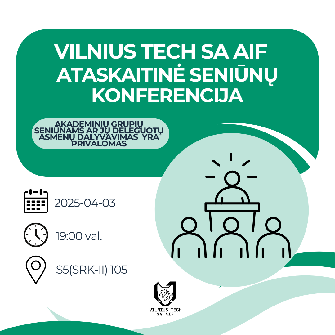 VILNIUS TECH SA AIF ataskaitinė seniūnų konferencija - VILNIUS TECH SA