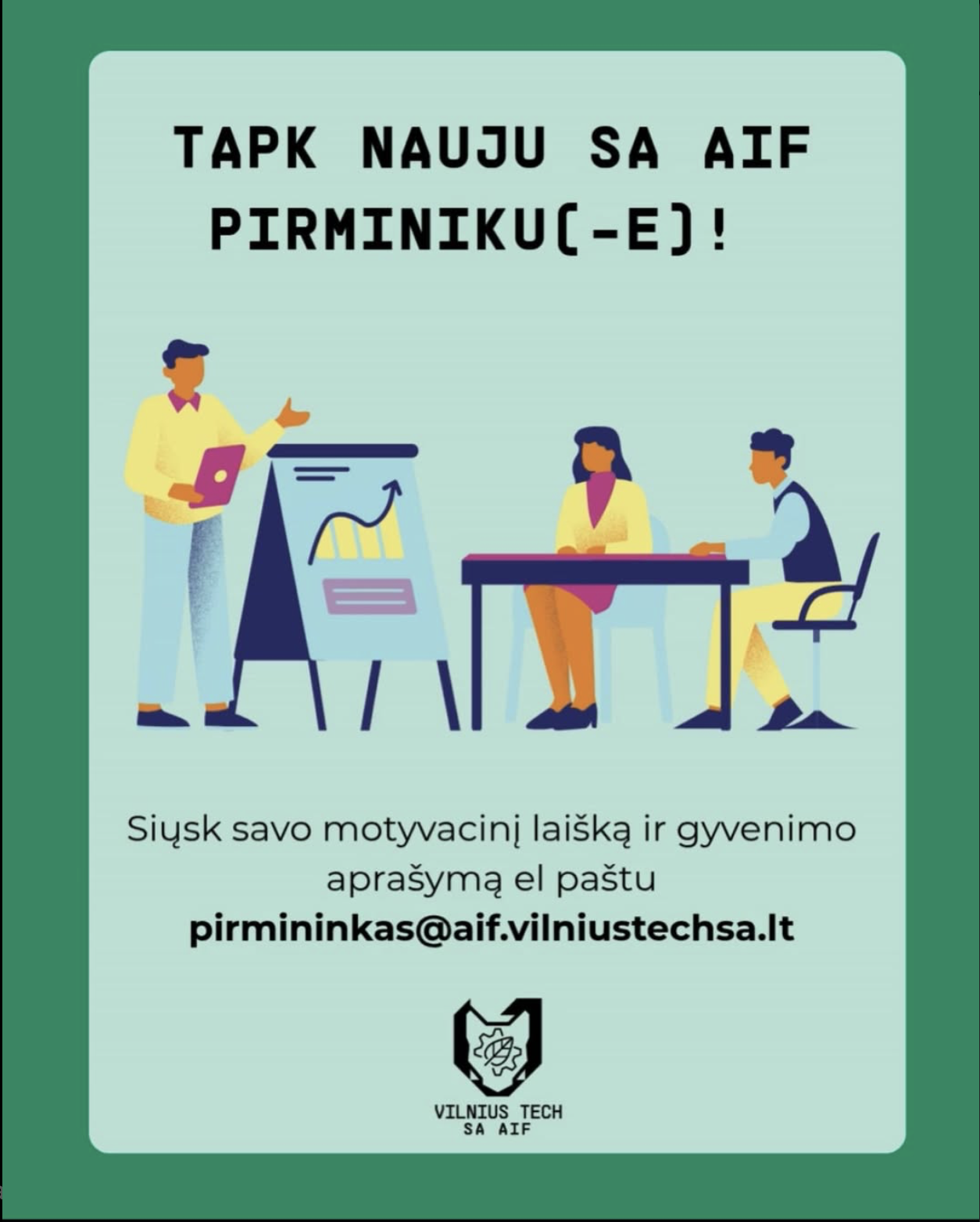 Tapk nauju VILNIUS TECH SA AIF pirmininku (-e)! - VILNIUS TECH SA